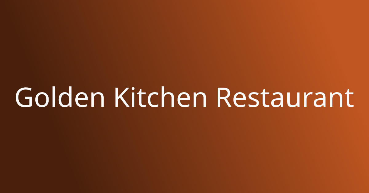 Best Chinese in Peoria, IL | Golden Kitchen Restaurant | Menu